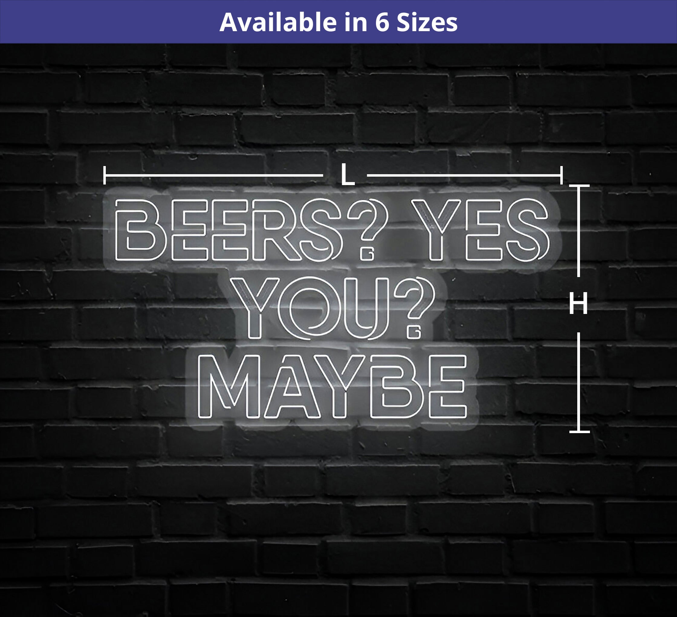 Beers, Yes. You Maybe Neon Sign Online| Fast Delivery - Bannerbuzz.com