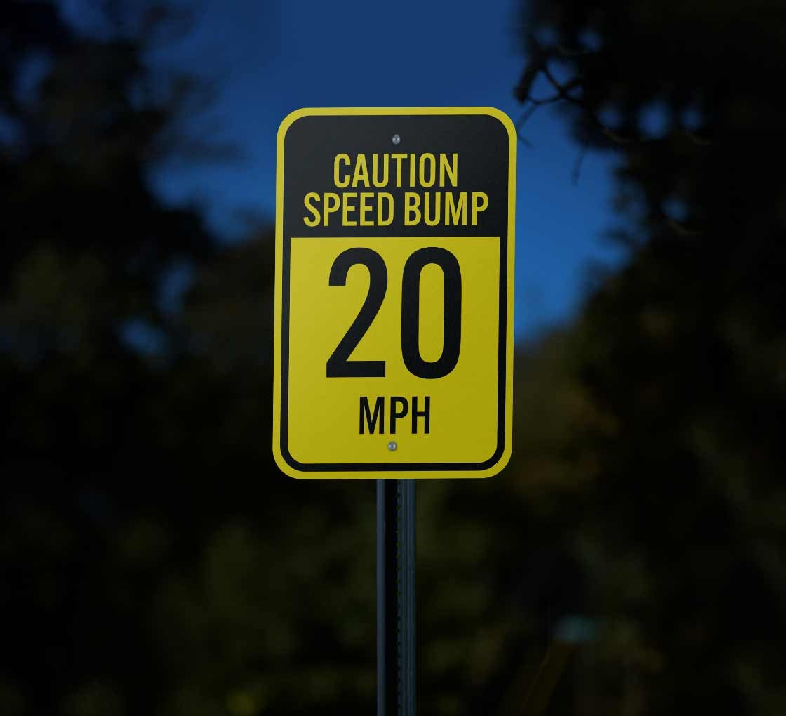 Speed Bumps 20 MPH Aluminum Sign (Reflective)