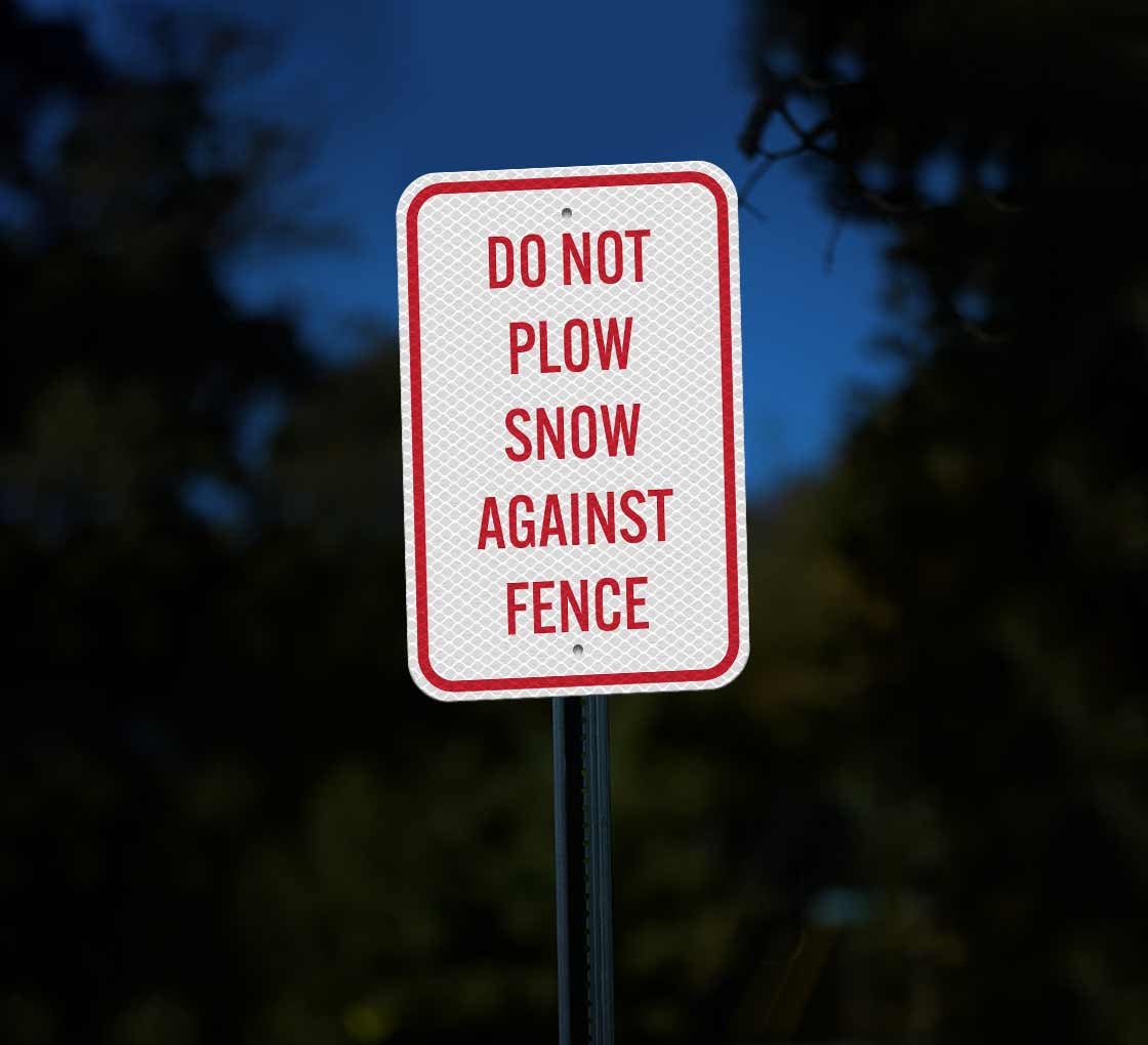 Shop for Do Not Plow Snow Against Fence Aluminum Sign (Diamond ...