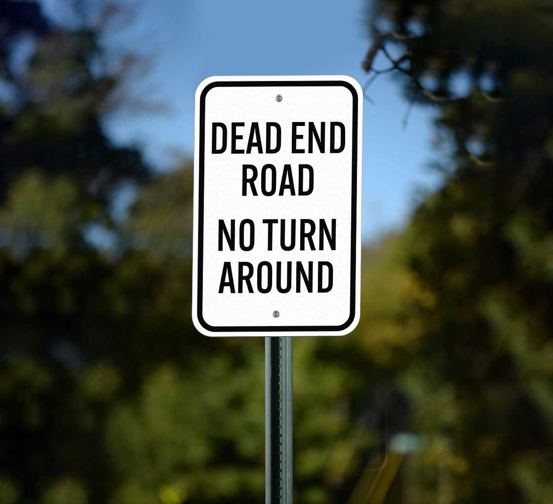 Dead End Road Sign