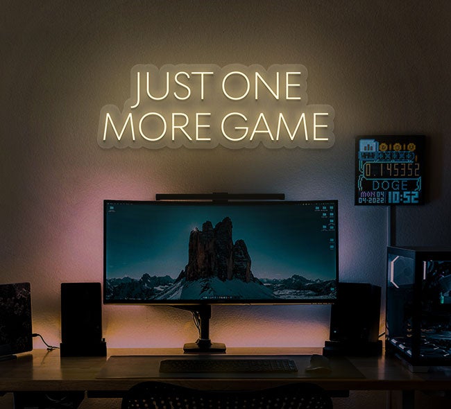 Just One More Game Neon Sign Online| Fast Delivery - Bannerbuzz.com