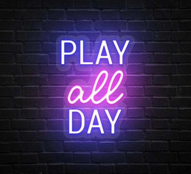 Play All Day Neon Sign Online| Fast Delivery - Bannerbuzz.com