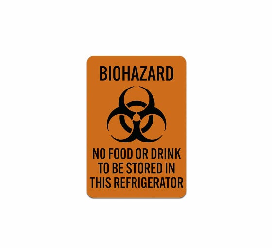 No Food Or Drink To Be Stored In This Refrigerator Aluminum Sign ...