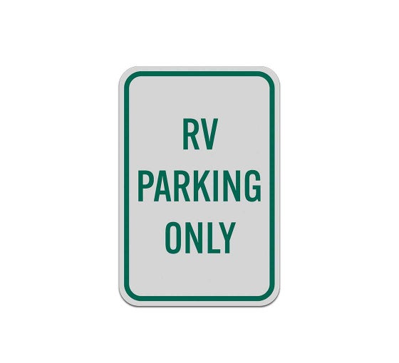 RV Parking Only Aluminum Sign (Reflective)