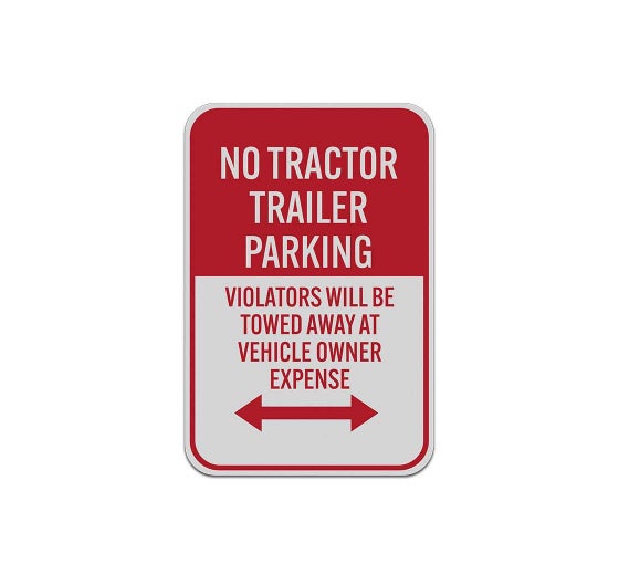 No Tractor Trailer Parking Aluminum Sign (Reflective)