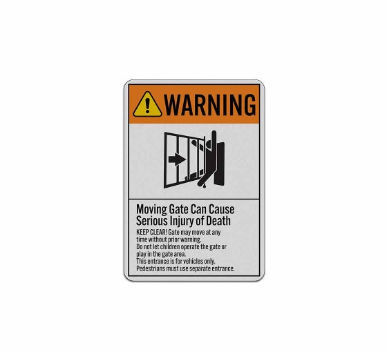 Moving Gate Can Cause Serious Injury Aluminum Sign (Reflective)