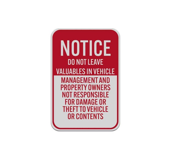 Property Owners Not Responsible Aluminum Sign (Reflective)