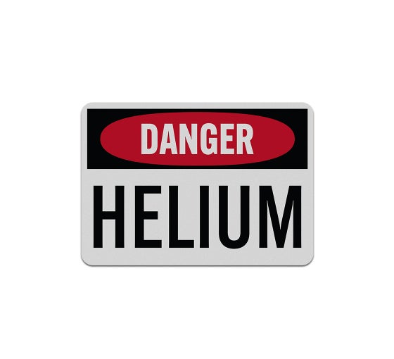 OSHA Danger Helium Aluminum Sign (Reflective)