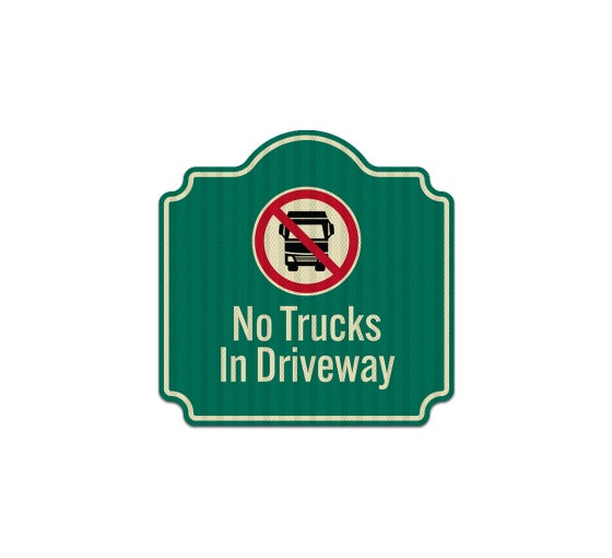 No Trucks in Driveway Aluminum Sign (EGR Reflective)