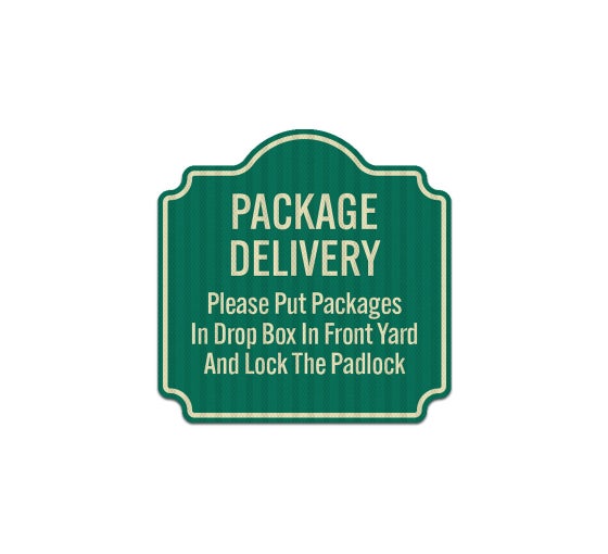 Put Packages In Drop Box Aluminum Sign (EGR Reflective)