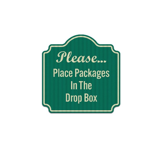 Place Packages In The Drop Box Aluminum Sign (EGR Reflective)