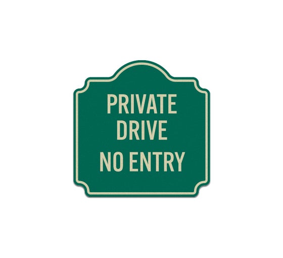 No Entry Private Drive Aluminum Sign (Reflective)