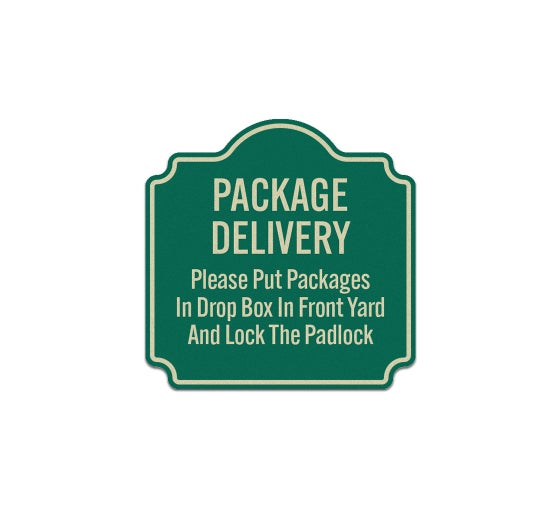 Put Packages In Drop Box Aluminum Sign (Reflective)