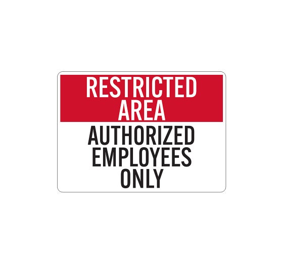 Shop for Restricted Area Authorized Employees Only Decal (Non ...