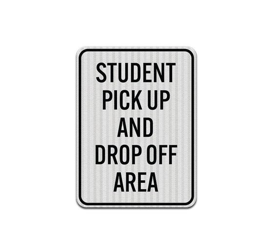 Shop for Student Pick Up & Drop Off Aluminum Sign (HIP Reflective ...