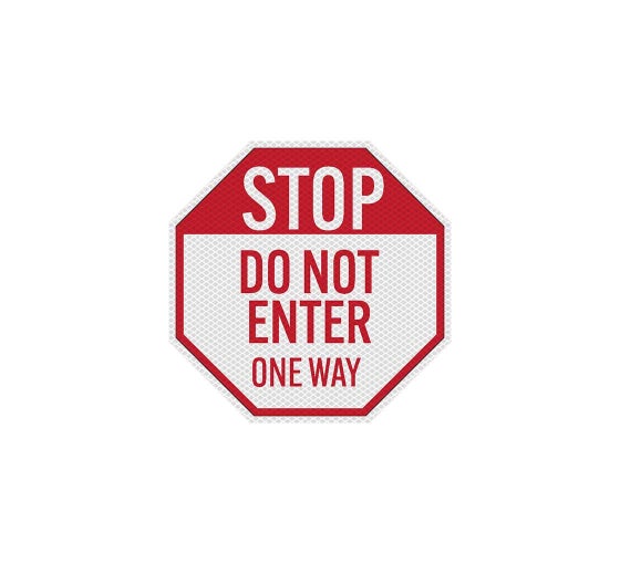 Shop for Stop Do Not Enter One Way Aluminum Sign (Diamond Reflective ...