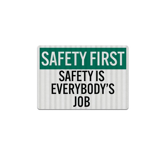 Shop for OSHA Safety First Decal (EGR Reflective) | BannerBuzz
