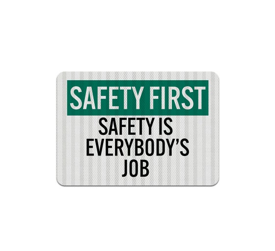 Shop for OSHA Safety First Aluminum Sign (EGR Reflective) | BannerBuzz