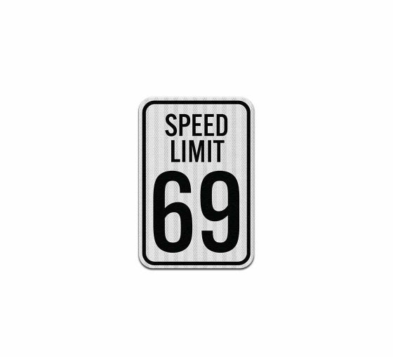 Shop for Speed Limit 69 Aluminum Sign (EGR Reflective) | BannerBuzz