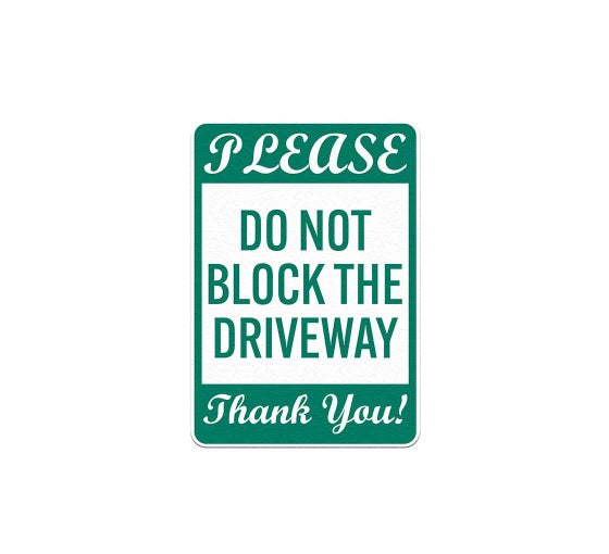 Shop for Please Do Not Block The Driveway Decal (EGR Reflective ...