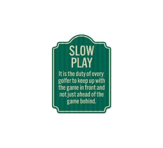 Shop for Slow Play Signs | BannerBuzz