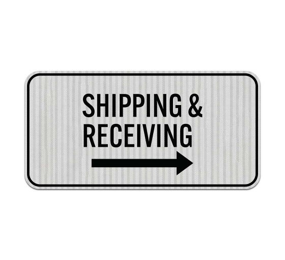 Shop for Shipping & Receiving With Arrow Aluminum Sign (HIP Reflective ...