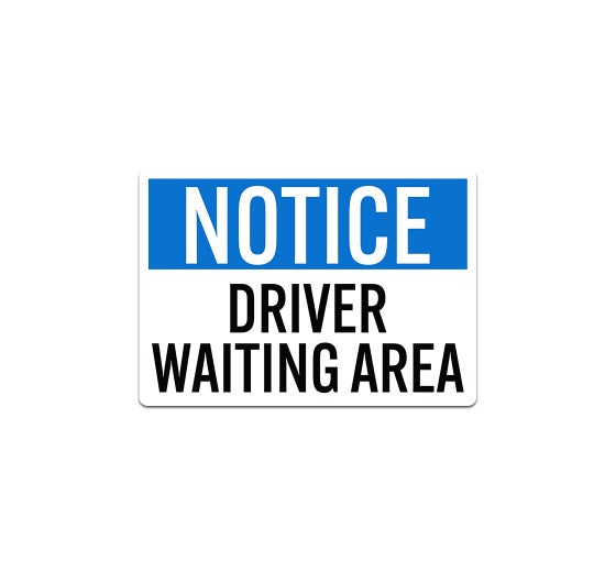 Shop for Driver Waiting Area Sign | BannerBuzz