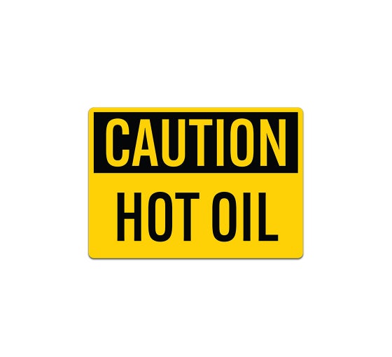 Shop for Hot Oil Sign | BannerBuzz