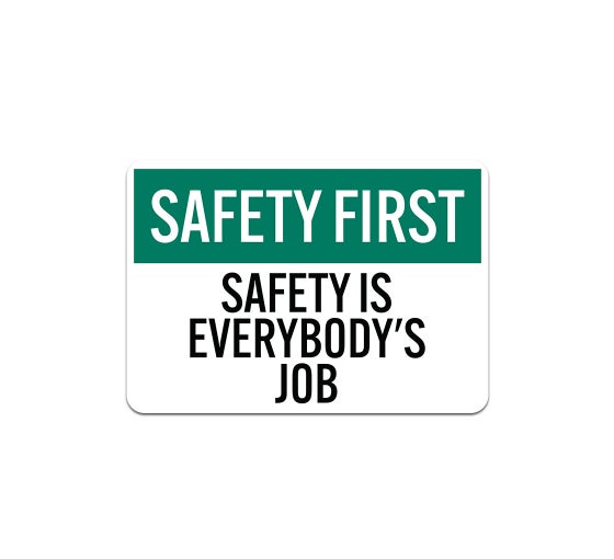 Shop for OSHA Safety First Aluminum Sign (Non Reflective) | BannerBuzz
