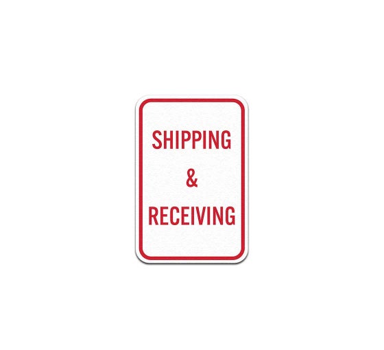 Shop for Shipping & Receiving Aluminum Sign (Non Reflective) | BannerBuzz