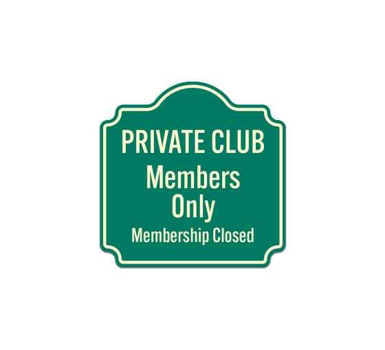 Shop for Private Club Members Only Aluminum Sign (Non Reflective ...