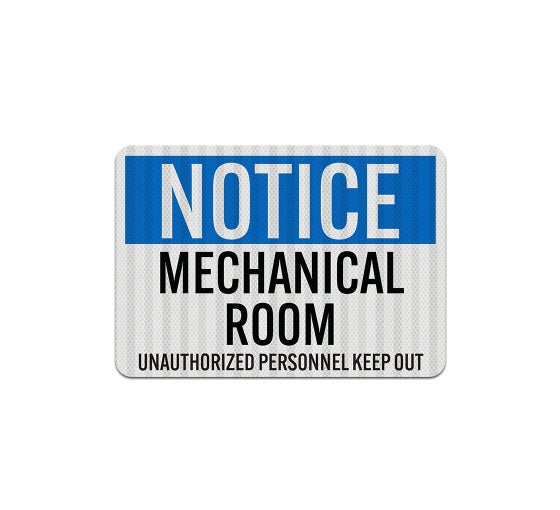 Mechanical Room Unauthorized Personnel Keep Out Aluminum Sign (EGR ...