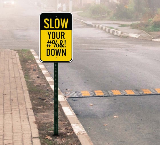 Shop for Slow Down Road Aluminum Sign (Non Reflective) | BannerBuzz