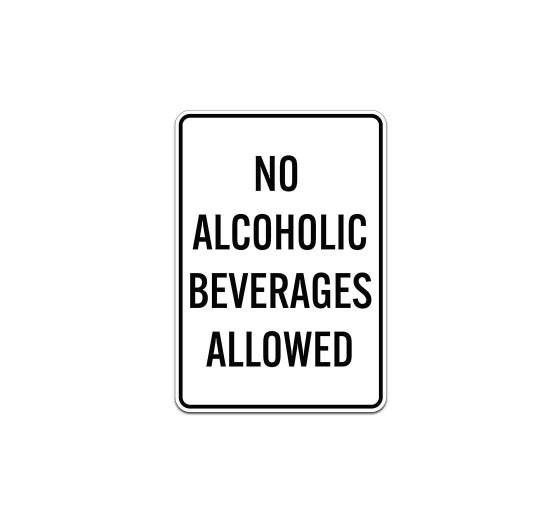 Shop for No Alcohol Beverages Allowed Aluminum Sign (Non Reflective ...