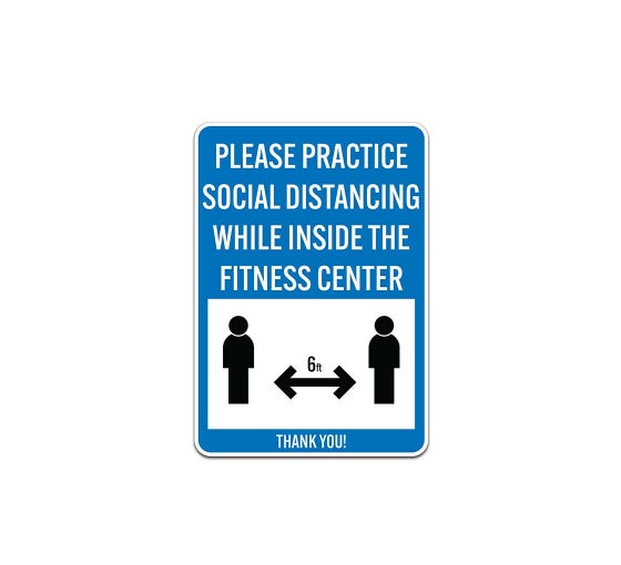 Practice Social Distancing While Inside The Fitness Center Aluminum ...