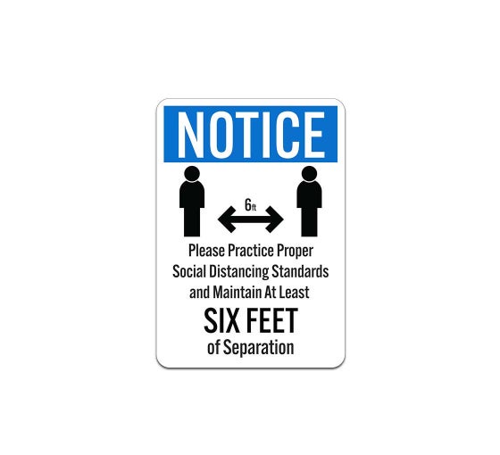 Please Maintain 6 Feet of Separation Aluminum Sign (Non Reflective)