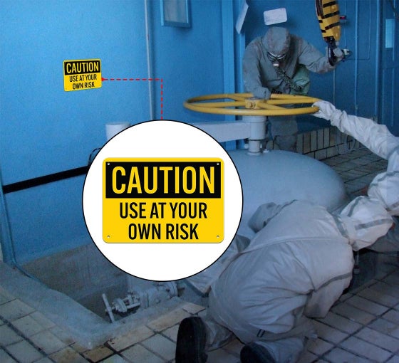 Shop for Use at Your Own Risk Sign | BannerBuzz