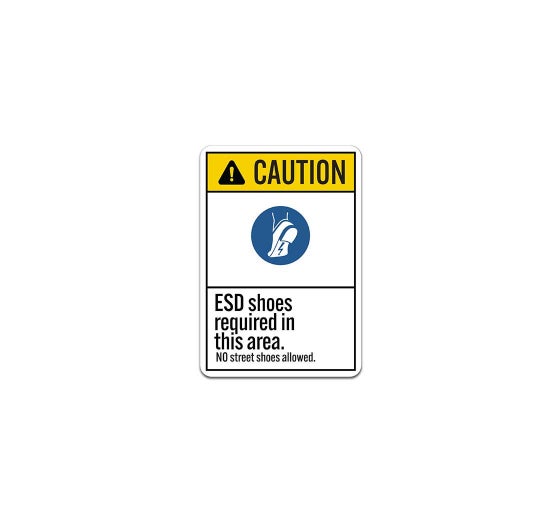 ESD Shoes Required In This Area Aluminum Sign (Non Reflective)