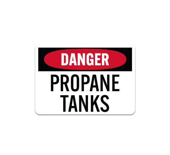 OSHA Propane Tanks Plastic Sign