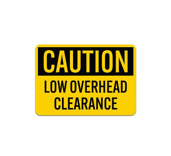 Shop for OSHA Caution Low Overhead Clearance Plastic Sign | BannerBuzz