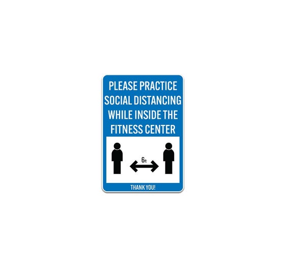 Please Practice Social Distancing While Inside Plastic Sign