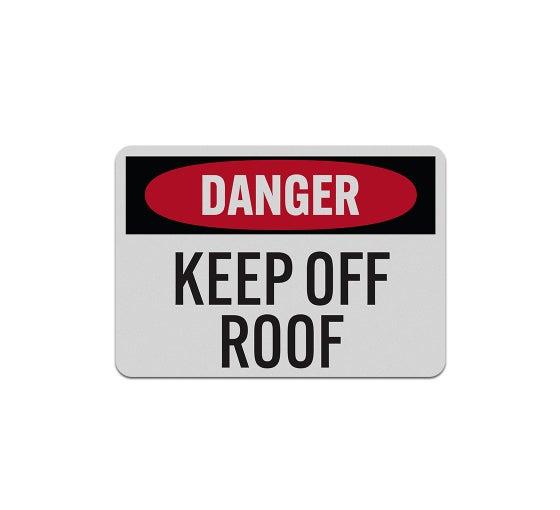 Keep Off Roof Decal (Reflective)