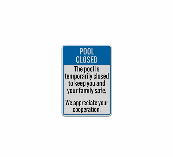 The Pool Is Temporarily Closed Decal (Reflective)