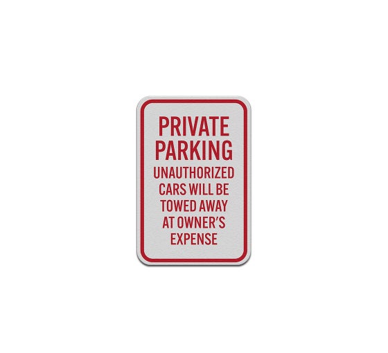 Private Parking Tow Away Aluminum Sign (Reflective)
