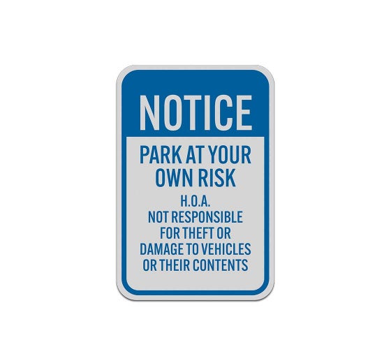 Not Responsible For Theft Parking Aluminum Sign (Reflective)