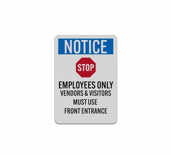OSHA Notice Employees Only Aluminum Sign (Reflective)