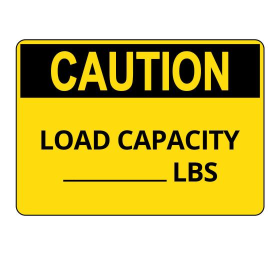 Durable OSHA CAUTION Custom Load Limit - Lbs. Sign - Clearance & Floor ...
