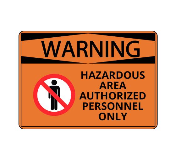 Durable OSHA WARNING Hazardous Area Authorized Personnel Only Sign ... Durable OSHA WARNING Hazardous Area Authorized Personnel Only Sign ...