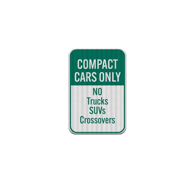 Shop for Compact Cars Only Aluminum Sign (EGR Reflective) | BannerBuzz